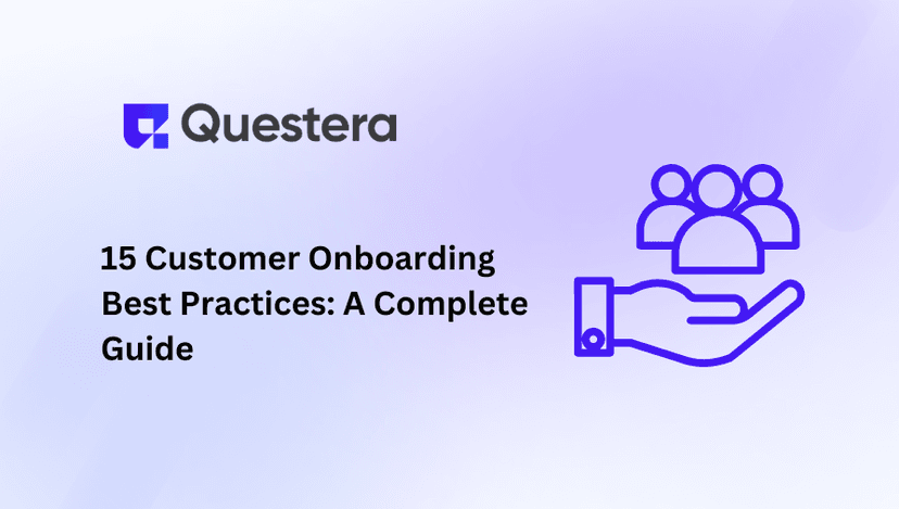 15 Customer Onboarding Best Practices: A Complete Guide