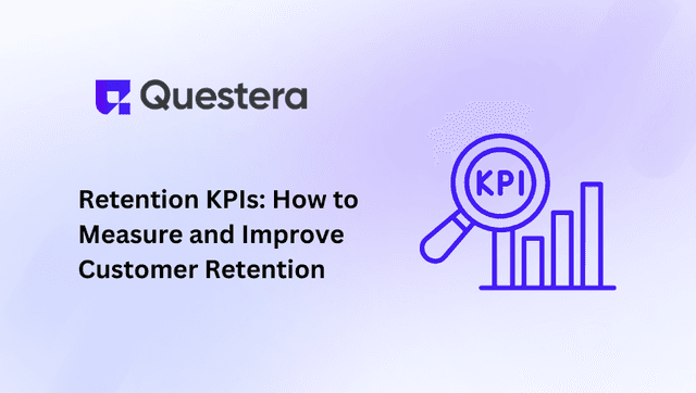 Retention KPIs: How to Measure and Improve Customer Ret...